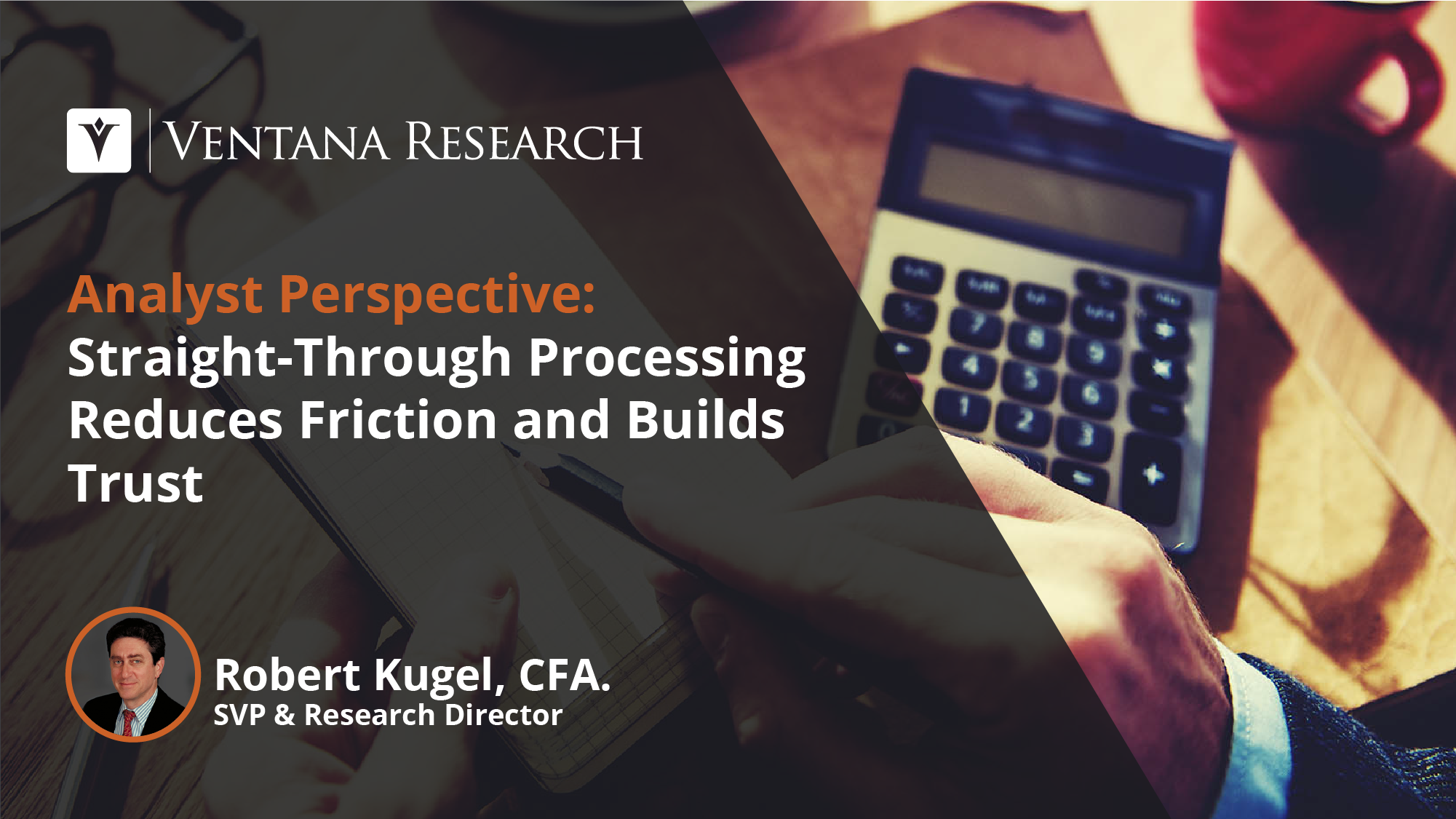 Straight-Through Processing Reduces Friction and Builds Trust